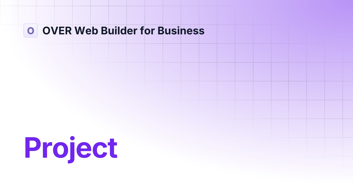 Project | OVER Web Builder for Business